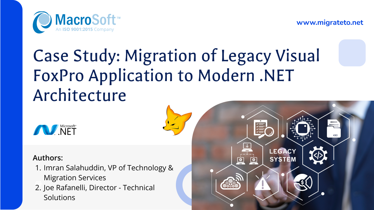 Case Study: Migration of VFP Application to Modern .NET Architecture